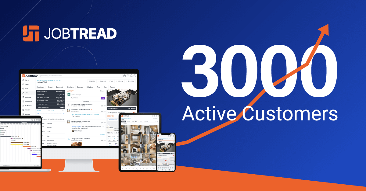 JobTread Software Reaches 3,000 Construction Customers | JobTread
