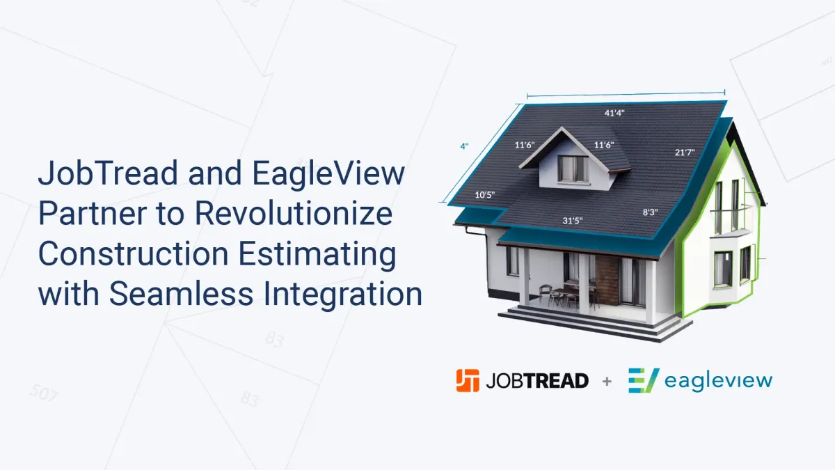 JobTread and EagleView Partner to Revolutionize Construction Estimating with Seamless Integration