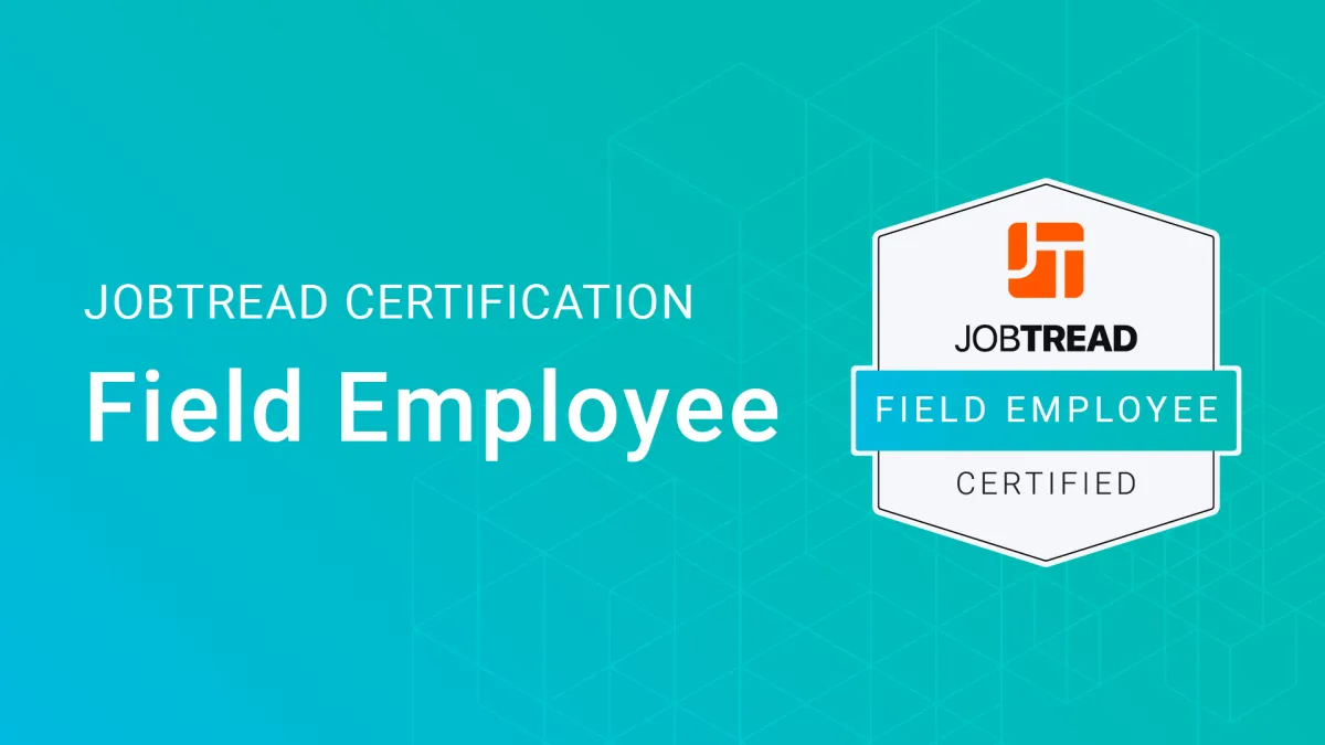 JobTread Field Employee Certification