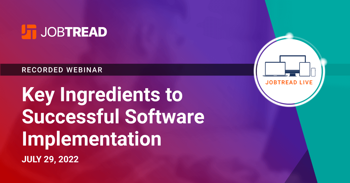 Key Ingredients to Successful Software Implementation | JobTread Webinar