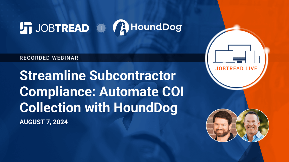 Streamline Subcontractor Compliance: Automate COI Collection with HoundDog | JobTread Webinar
